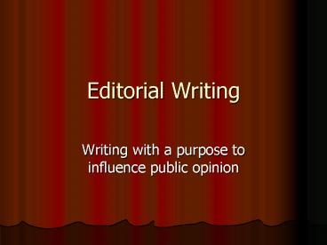 Editorial Writing presentation | free to view