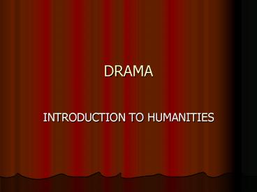 PPT – DRAMA PowerPoint presentation | free to view - id: 180b3a-ZDc1Z