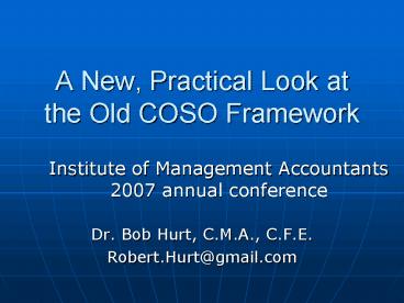 A New, Practical Look at the Old COSO Framework presentation | free to view
