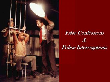 False Confessions presentation | free to view