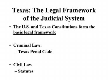 Texas: The Legal Framework of the Judicial System presentation | free ...