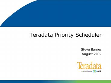 PPT – Teradata Priority Scheduler PowerPoint presentation | free to ...