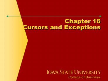 Chapter 16 Cursors and Exceptions presentation | free to view
