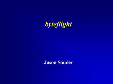 byteflight presentation | free to view