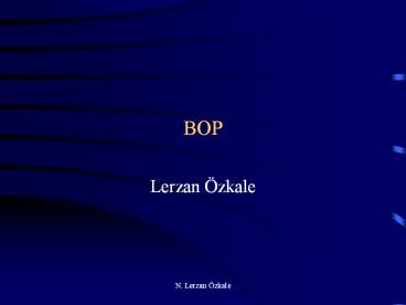 BOP presentation | free to view