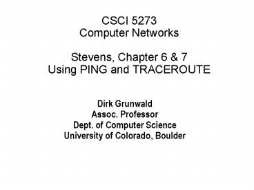 PPT – CSCI 5273 Computer Networks Stevens, Chapter 6 PowerPoint ...