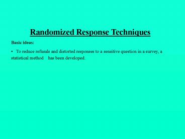Randomized Response Techniques presentation | free to view