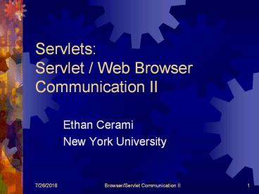 Servlets:%20Servlet%20/%20Web%20Browser%20Communication%20II ...