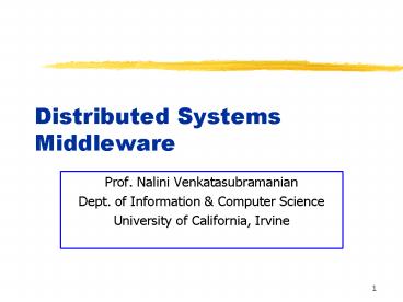 Distributed Systems Middleware presentation | free to view