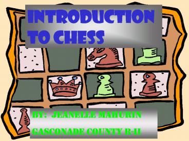 Introduction to Chess presentation | free to view