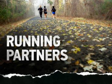 PPT – Running Partners PowerPoint presentation | free to view - id ...