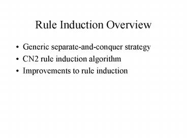 Rule Induction Overview presentation | free to download