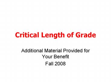 Critical Length of Grade presentation | free to view