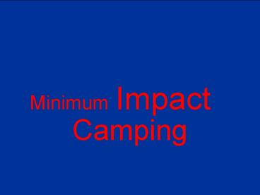 PPT – Minimum Impact PowerPoint presentation | free to view - id ...