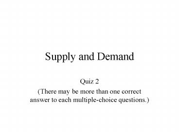 PPT – Supply and Demand PowerPoint presentation | free to download - id ...