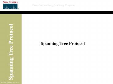 Spanning Tree Protocol presentation | free to view