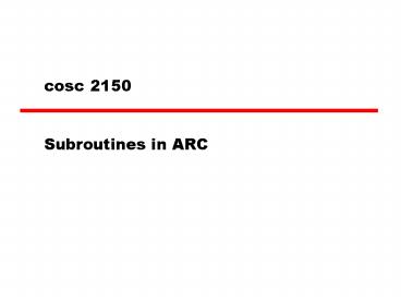 PPT – cosc 2150 PowerPoint presentation | free to view - id: 1775f0-YjU0Z