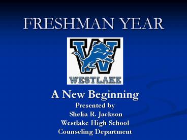FRESHMAN YEAR presentation | free to view