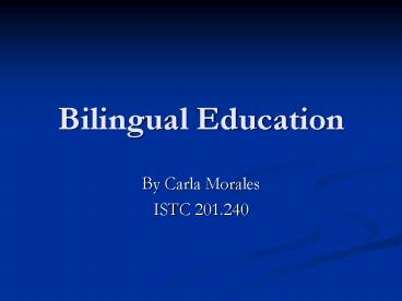 Bilingual Education presentation | free to view
