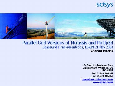 Parallel Grid Versions of Mulassis and PicUp3d SpaceGrid Final ...