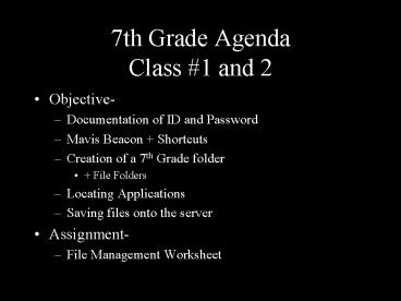 7th Grade Agenda Class presentation | free to view
