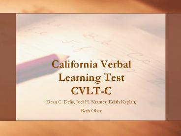 California Verbal Learning Test CVLTC presentation | free to view