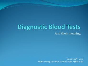 Diagnostic Blood Tests presentation | free to view