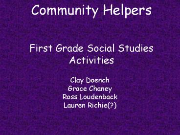 Community Helpers First Grade Social Studies Activities presentation ...