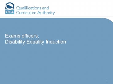 PPT – Exams officers: Disability Equality Induction PowerPoint ...