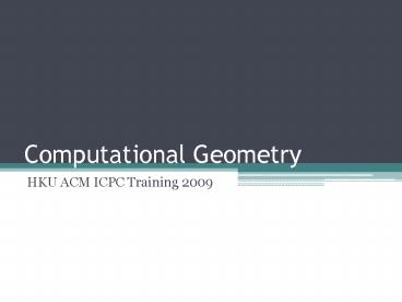 PPT – Computational Geometry PowerPoint presentation | free to view ...