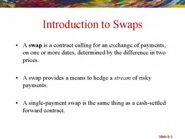 Introduction to Swaps presentation | free to view