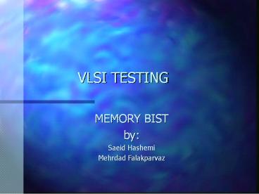 VLSI TESTING presentation | free to download