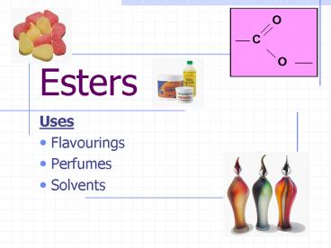 Esters presentation | free to view