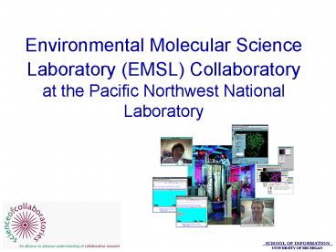 PPT – Environmental Molecular Science Laboratory EMSL Collaboratory at ...