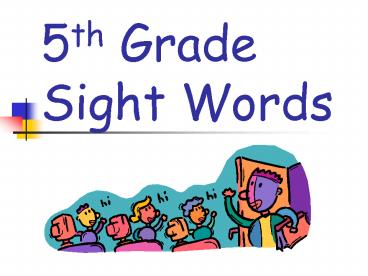 5th Grade Sight Words presentation | free to view