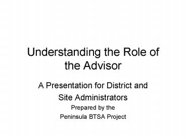 Understanding the Role of the Advisor presentation | free to view