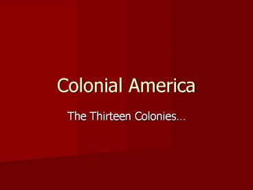 PPT – Colonial America PowerPoint presentation | free to view - id ...
