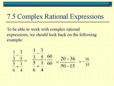 7'5 Complex Rational Expressions presentation | free to view