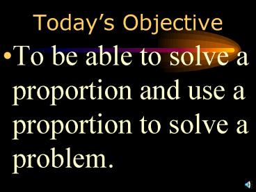 PPT – Todays Objective PowerPoint presentation | free to view - id ...