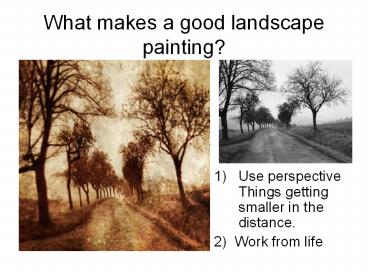 PPT – What makes a good landscape painting? PowerPoint presentation ...