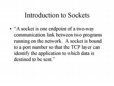 PPT – Introduction to Sockets PowerPoint presentation | free to view ...