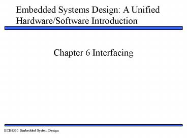 PPT – Chapter 6 Interfacing PowerPoint presentation | free to view - id ...
