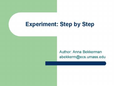 PPT – Experiment: Step by Step PowerPoint presentation | free to view ...
