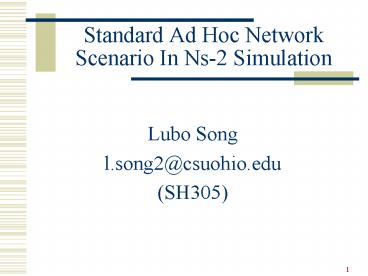 PPT – Standard Ad Hoc Network Scenario In Ns2 Simulation PowerPoint ...