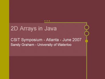 2D Arrays in Java presentation | free to view
