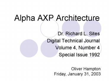 PPT – Alpha AXP Architecture PowerPoint presentation | free to view ...