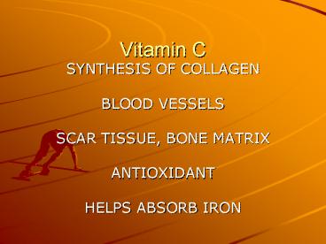 PPT – Vitamin C PowerPoint presentation | free to view - id: 16e04d-ZDc1Z