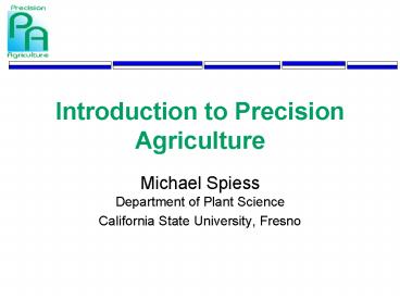 Introduction to Precision Agriculture presentation | free to view