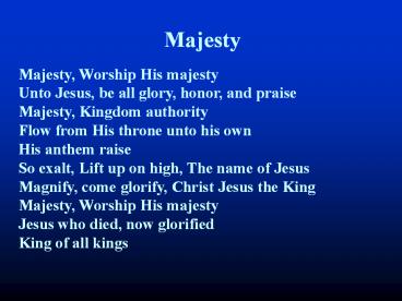 PPT – Majesty PowerPoint presentation | free to download - id: 16e31c-ZDc1Z