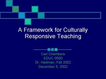 PPT – A Framework for Culturally Responsive Teaching PowerPoint ...